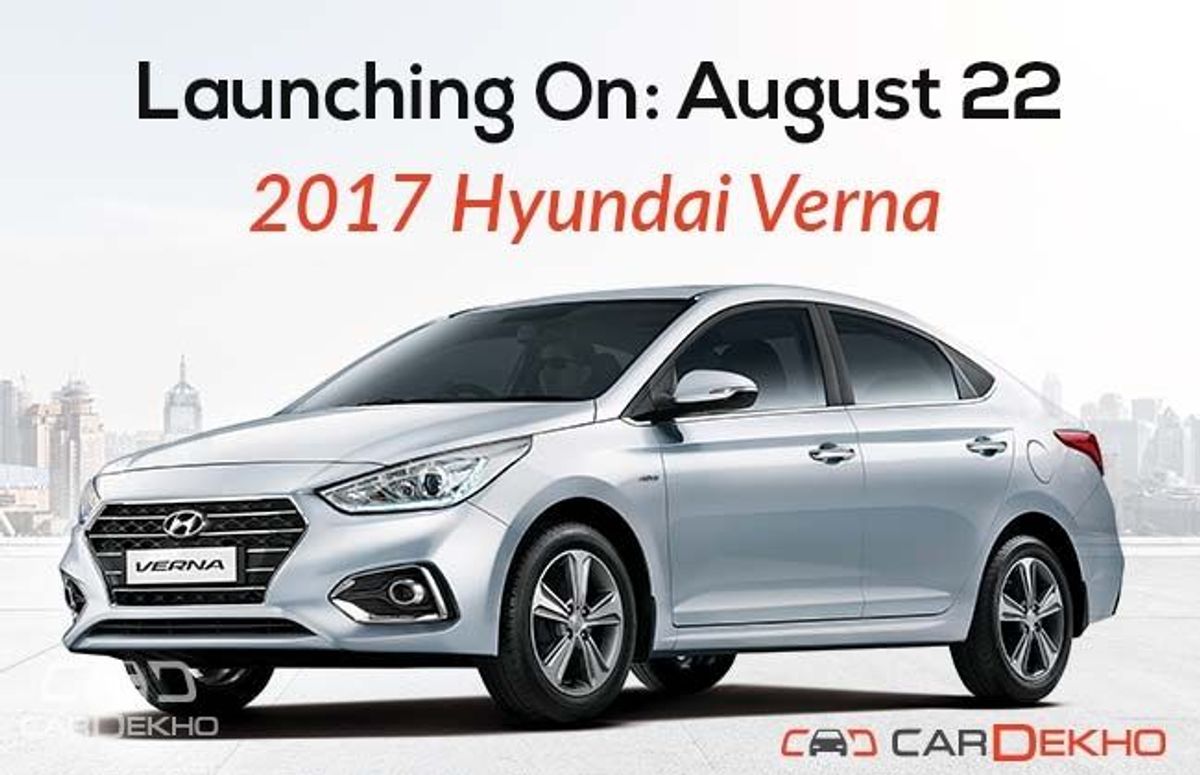 2017 Hyundai Verna To Launch On August 22; Official Bookings Open ...
