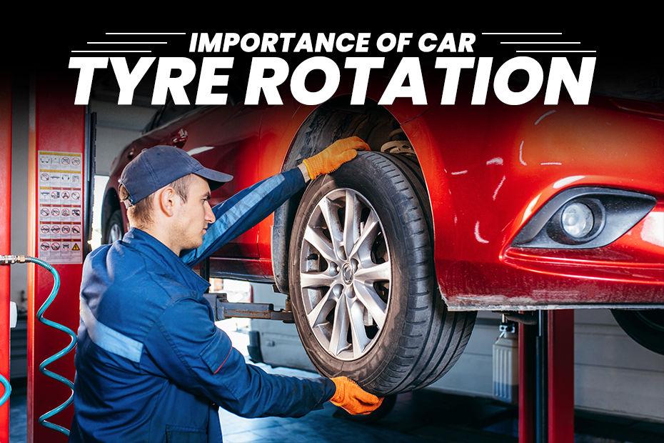 Reasons Why Tyre Rotation Matters for Your Car's Health | Maintenance ...