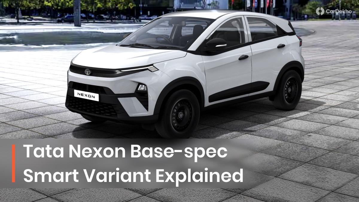 Tata Nexon Base Smart Variant Explained: Design, Interior, Features ...