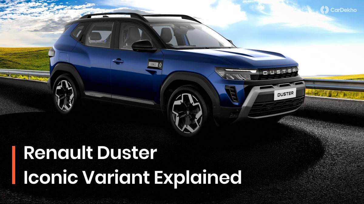 2026 Renault Duster Iconic Variant Explained: Exterior, Interior ...