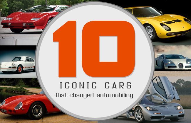 10 iconic cars that changed the automobiling | Features | CarDekho.com